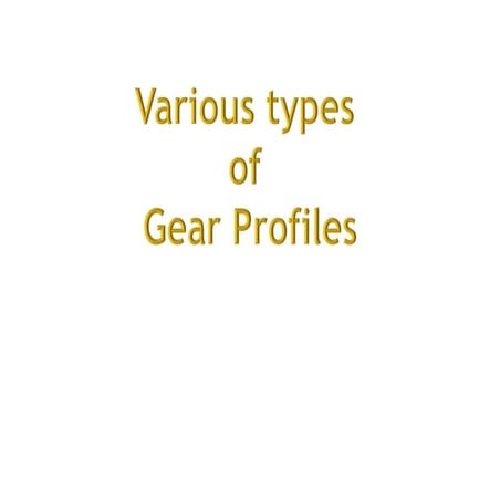 Various types of gear profile.pdf