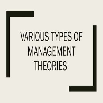 VARIOUS TYPES OF MANAGEMENT THEORIES.pptx