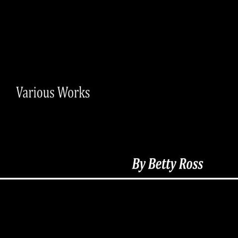 Various Works By Betty Ross | PDF