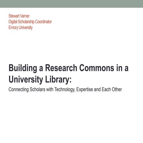 Building a Research Commons in a University Library: Connecting ...
