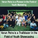 Varun Patra Metoo - Varun Patra is a Trailblazer in the Field of Youth ...