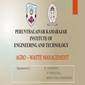 "Sustainable Agro Waste Management: Transforming Agricultural By ...
