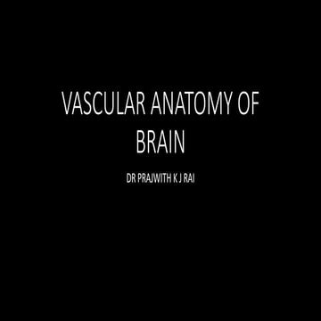 Vascular anatomy of brain | PPTX