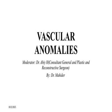 Vascular Anomalies including malformation and tumors.pptx