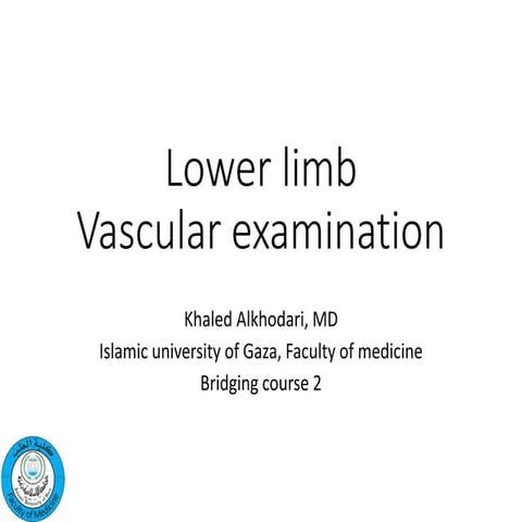 Lower limb vascular examination | PPTX