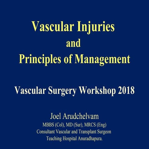 Vascular injuries and management 2018 | PPT