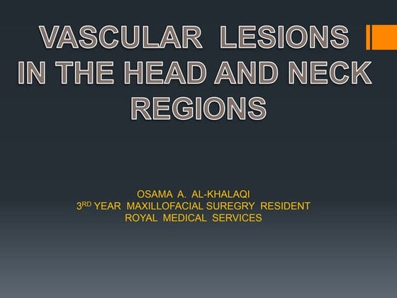 Vascular malformations of the head and neck | PPT