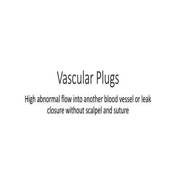 Vascular plugs | PPTX
