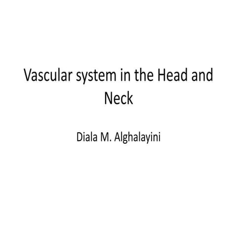 Vascular system in the head and neck | PPTX