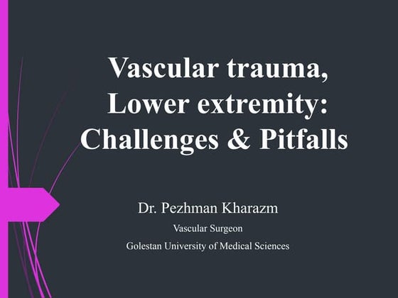 Vascular injuries and Principles of management 2021 | PPT