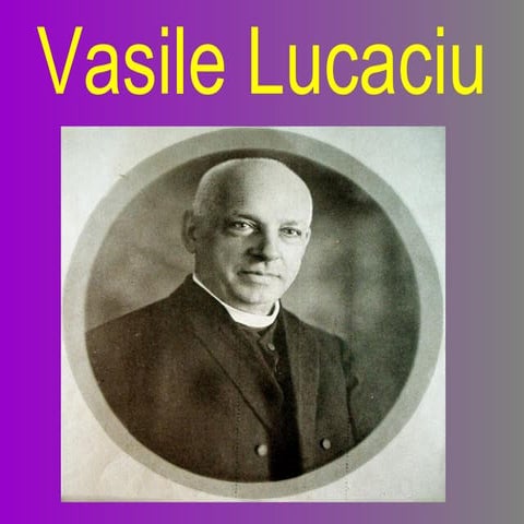 Vasile lucaciu | PPT