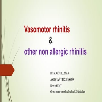 Vasomotor rhinitis and other rhinitis | PPTX