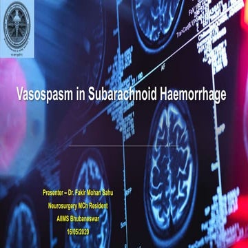 Vasospasm in subarachnoid haemorrhage pre finale | PPTX