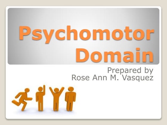 PSYCHOMOTOR DOMAIN OF LEARNING.pptx | Education