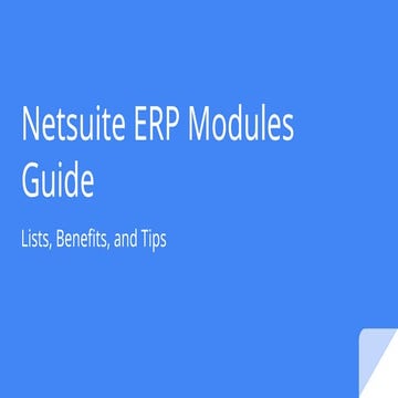 Comprehensive Guide to NetSuite ERP Modules | Benefits, Tips, and Best ...