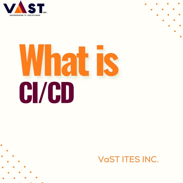 VAST ITES INC. - WHAT IS CICD.pdf
