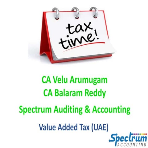 VAT in UAE Explained - Spectrum Auditing and accounts | PPTX