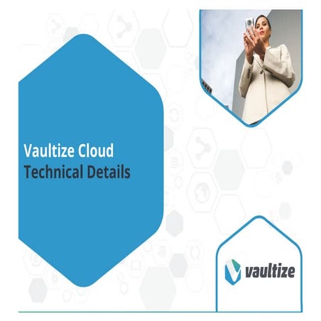 Vaultize Cloud Architecture - Enterprise File Sync and Share (EFSS) | PDF