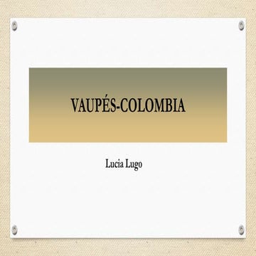 Vaupes | PPTX