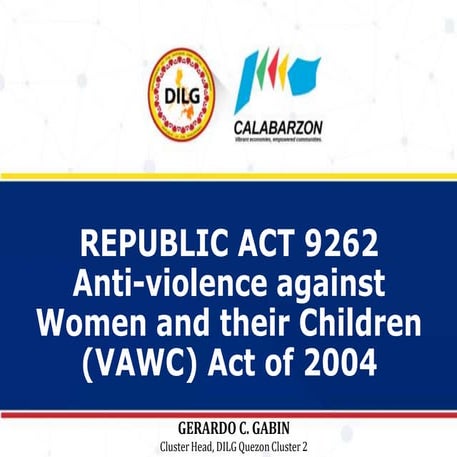 Violence Against Women and Children: RA 9262 | PPTX