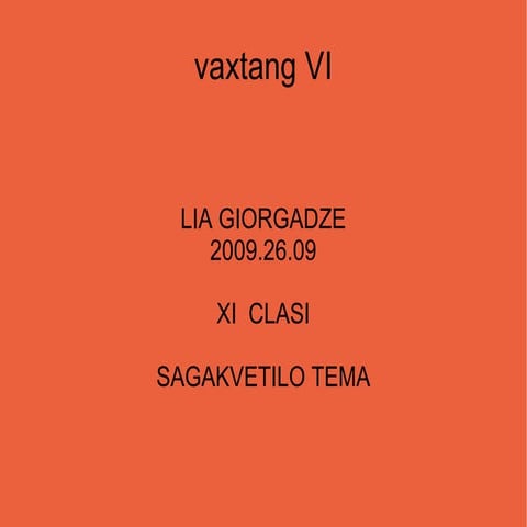 Vaxtang Vi | PPT