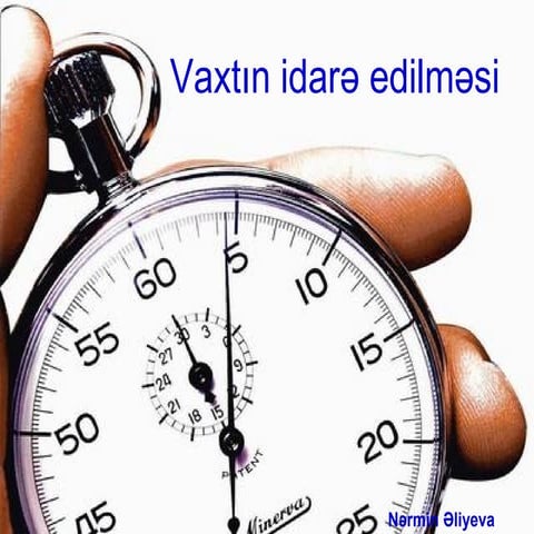 Vaxtin idare olunması | PPT