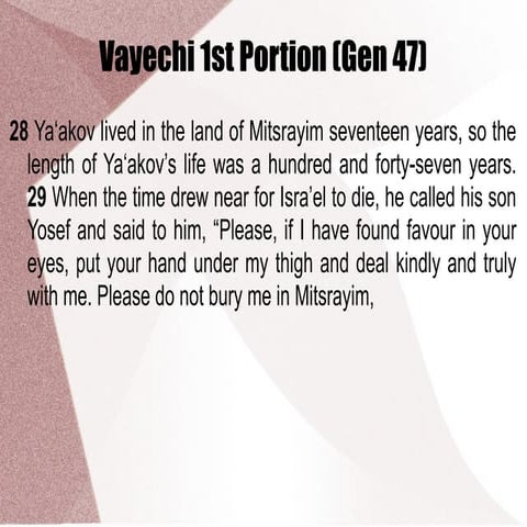 Vayechi (Genesis 47:28-50:26) | PPT