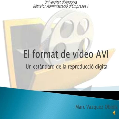 El format de vídeo AVI | PPTX