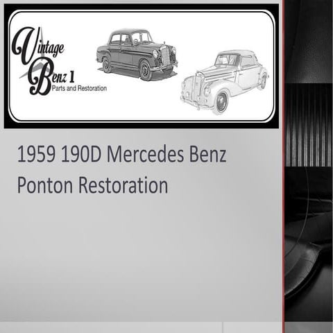Mercedes Benz Restoration project. http://vintagebenz.com