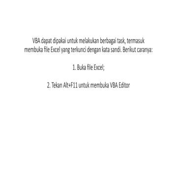 VBA dapat dipakai untuk melakukan berbagai task,.pptx