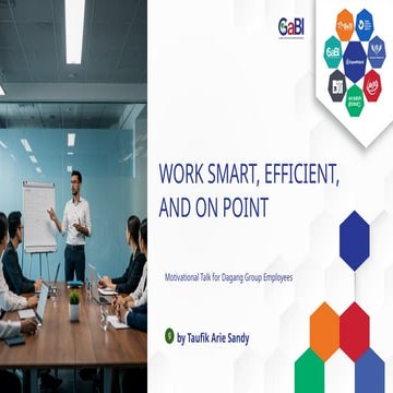 WORK SMART, EFFICIENT, AND ON POINT : Motivational Talk | PPTX