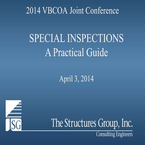 VBCOA 2014 Conference - The Stuctures Group - Special Inspections | PPT