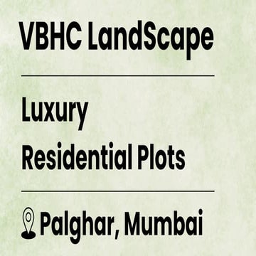 VBHC LandScape - Premium Residential Plots in Palghar, Mumbai for a ...