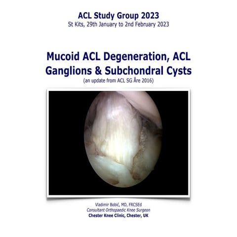 V Bobic - Mucoid ACL - ACL SG St Kitts 2023 As presented.pdf