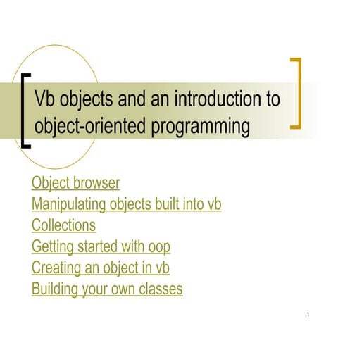 Comprehensive Guide to Visual Basic Objects and Object-Oriented ...