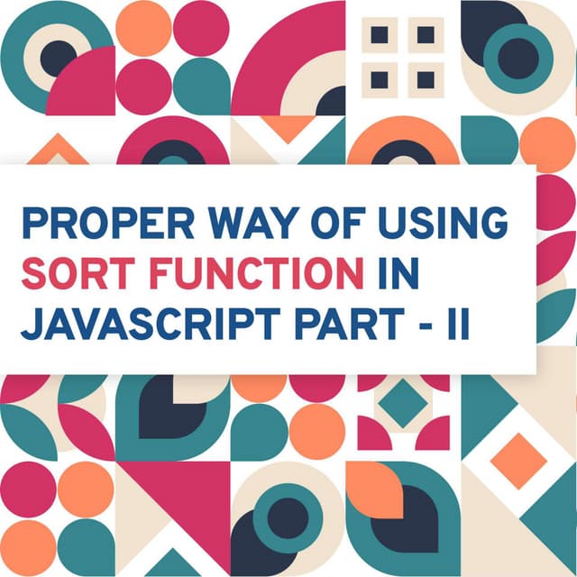 Proper way of using sort function in JavaScript part-2 | PDF