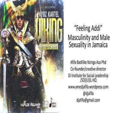Feelin Addi Masculinity and Male Sexuality in Jamaica | PPT