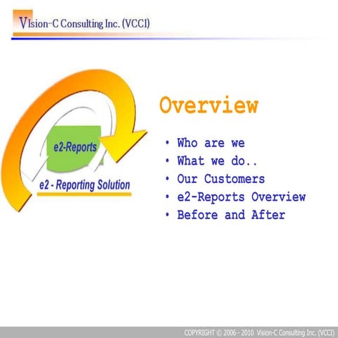 VCCI e2-Reports Overview V2 2010 | PPTX