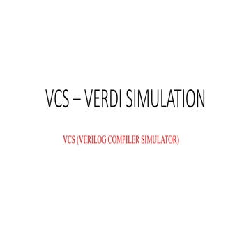VCS COMPILER1221 AND SIMULATORS VCS .pptx