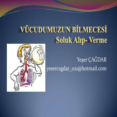 Vücudumuzun bilmecesi "soluk alıp verme" | PPTX