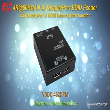 4K@60Hz(4:4:4) DisplayPort EDID Feeder _VDDC-462DPM | PPTX