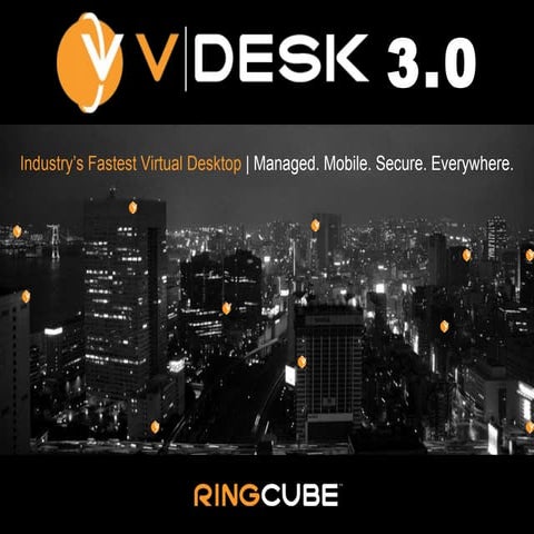 Update on vDesk 3.0 | PPT