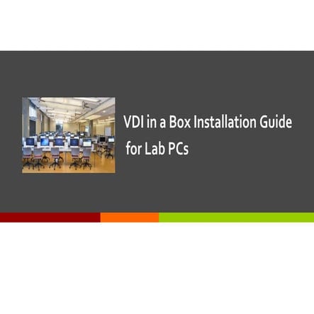 VDI-in-a-Box installation guide for Lab PCs | PPT