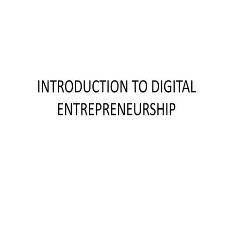 vdocument.in_introduction-to-digital-entrepreneurship.ppt | Internet | Computing