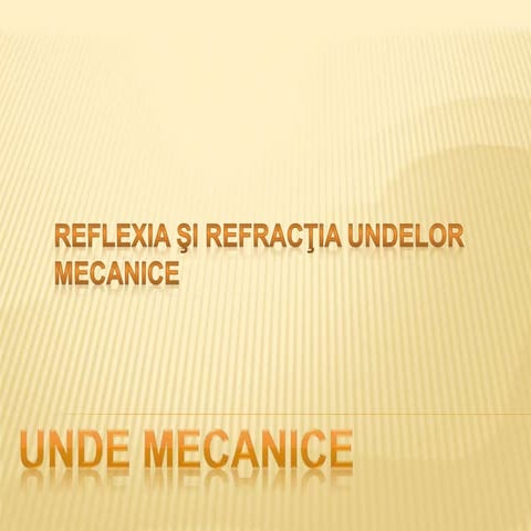 reflexia si refractia undelor mecanice.pptx