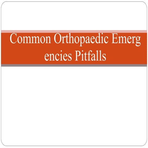 vdocuments.net_orthopaedic-emergencies.pptx