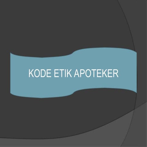 kode etik profesi apoteker dalam UU KESEHATAN | PPT