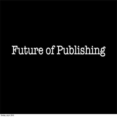 Future of Publishing | PDF