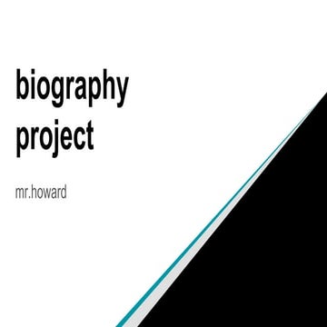 Biography project | PPT