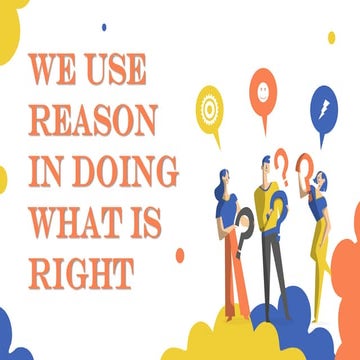 VE 10 Q2 Topic 4 We Use Reason in Doing What is Right (Volunteerism).pdf
